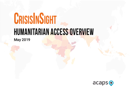 Humanitarian Access Overview - May 2019 | ACAPS